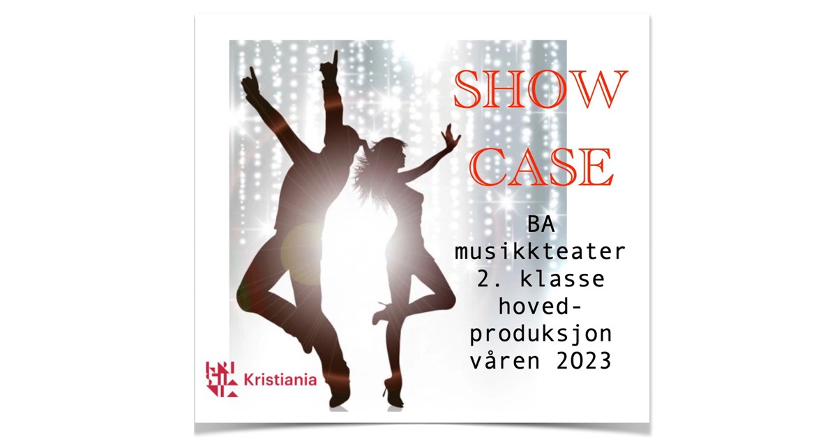 Hovedproduksjon 2. år Bachelor i musikkteater: Showcase